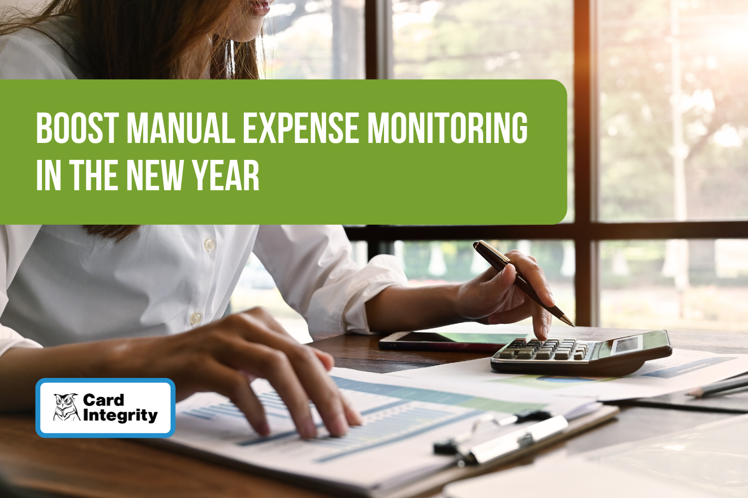 3 Ways to Boost Your Manual Expense Review in the New Year